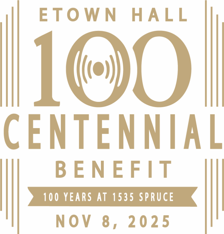 Sponsorship Information For eTown Hall Centennial Benefit - eTown